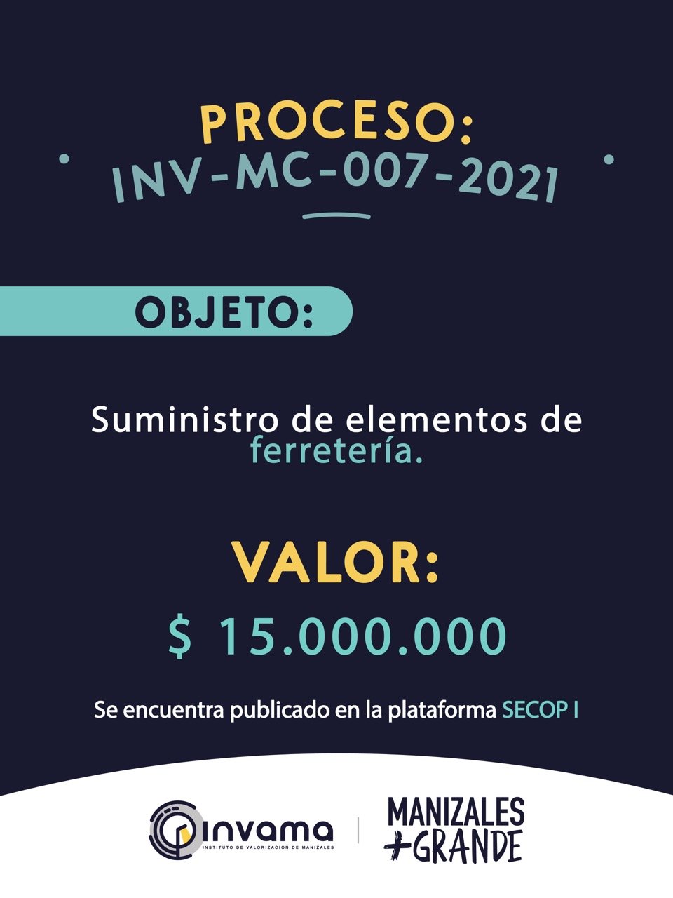 Proceso INV MC 007 – Instituto de Valorización de Manizales